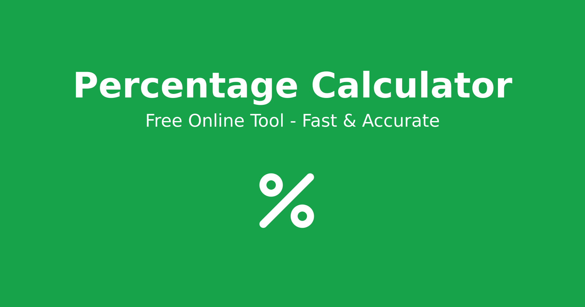 Percentage Calculator - Free Online Percentage Calculator Tool